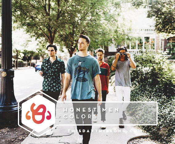 08/25/2018 @ Honest Men – Colors | THIS DAY, THIS SONG